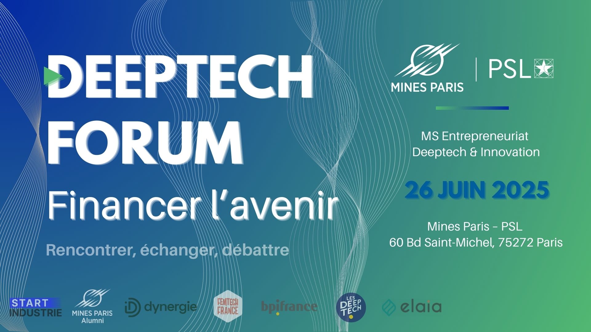 Deeptech Forum : Financer l'avenir - MINES PARIS - PSL